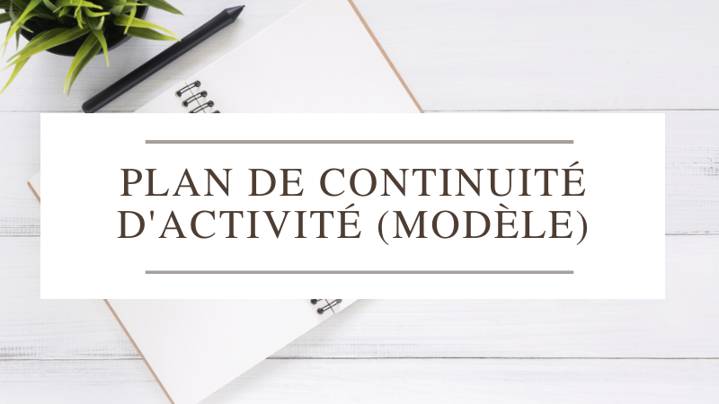 Plan de continuité d'activité (modèle) - ORECC Forez Montbrison ...